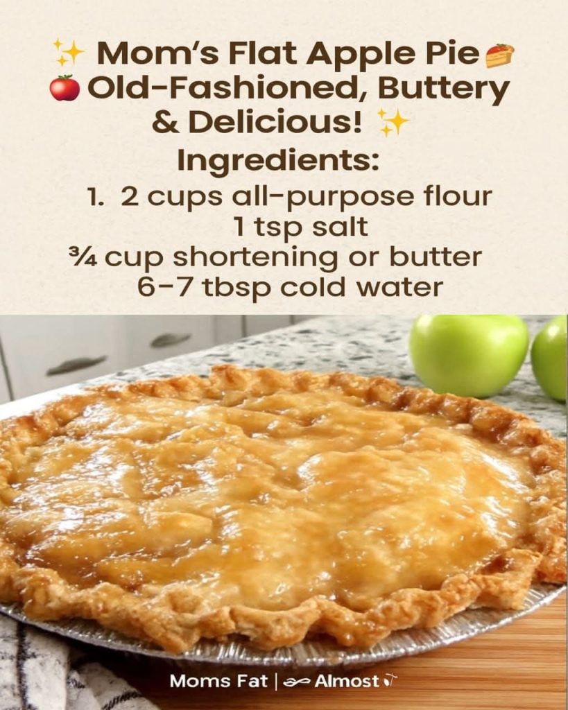 Mom’s Flat Apple Pie – Cook For You